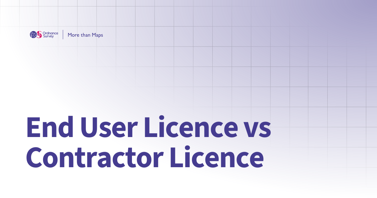 End User Licence vs Contractor Licence | More than Maps