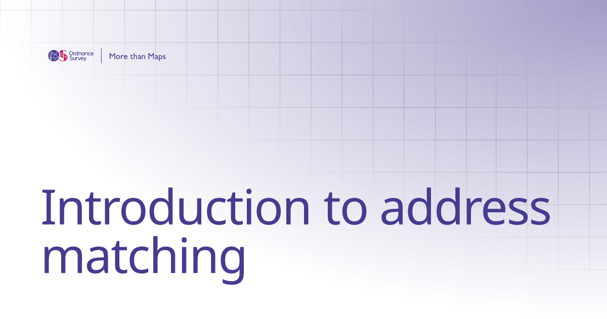 Introduction to address matching | More than Maps