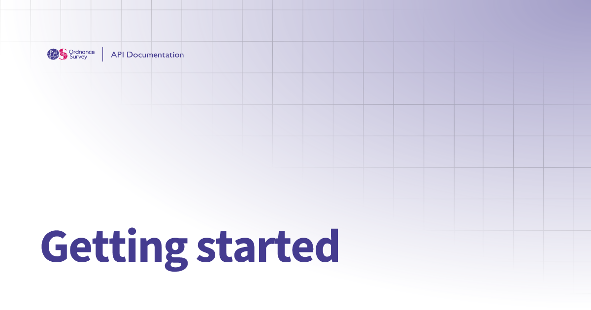 Getting started | OS APIs Getting started | OS APIs