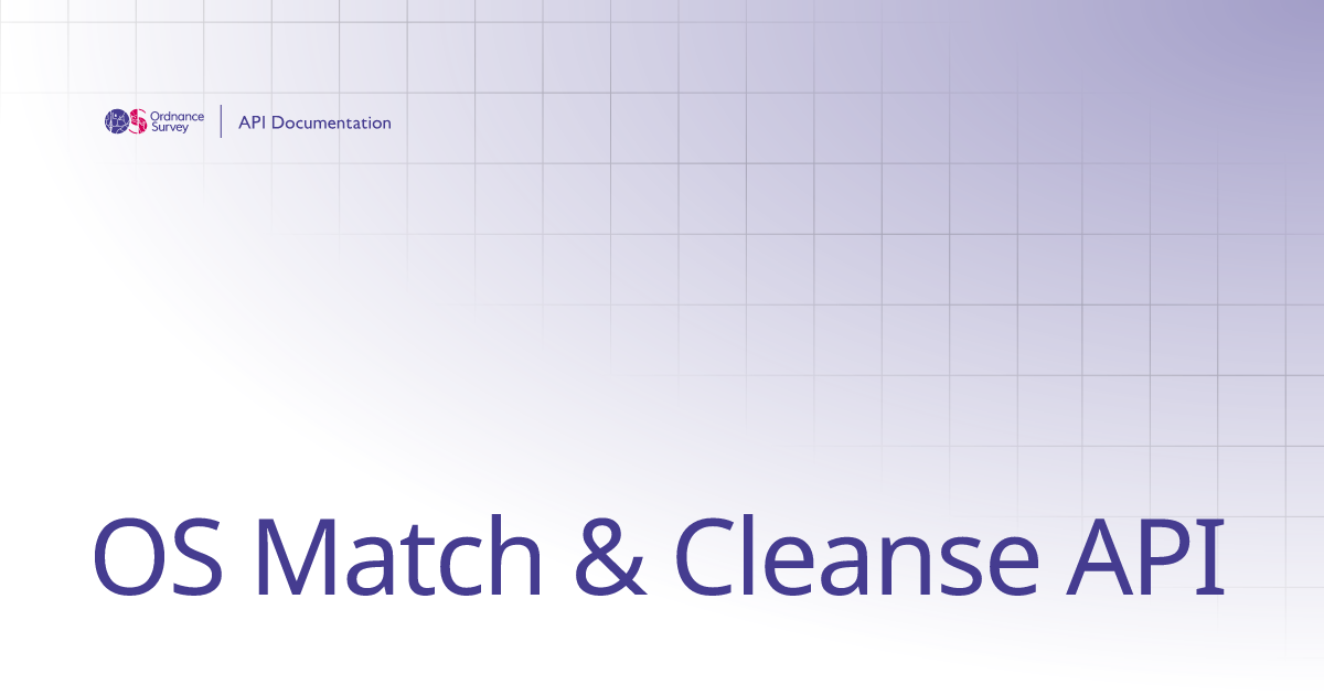 OS Match & Cleanse API | OS APIs