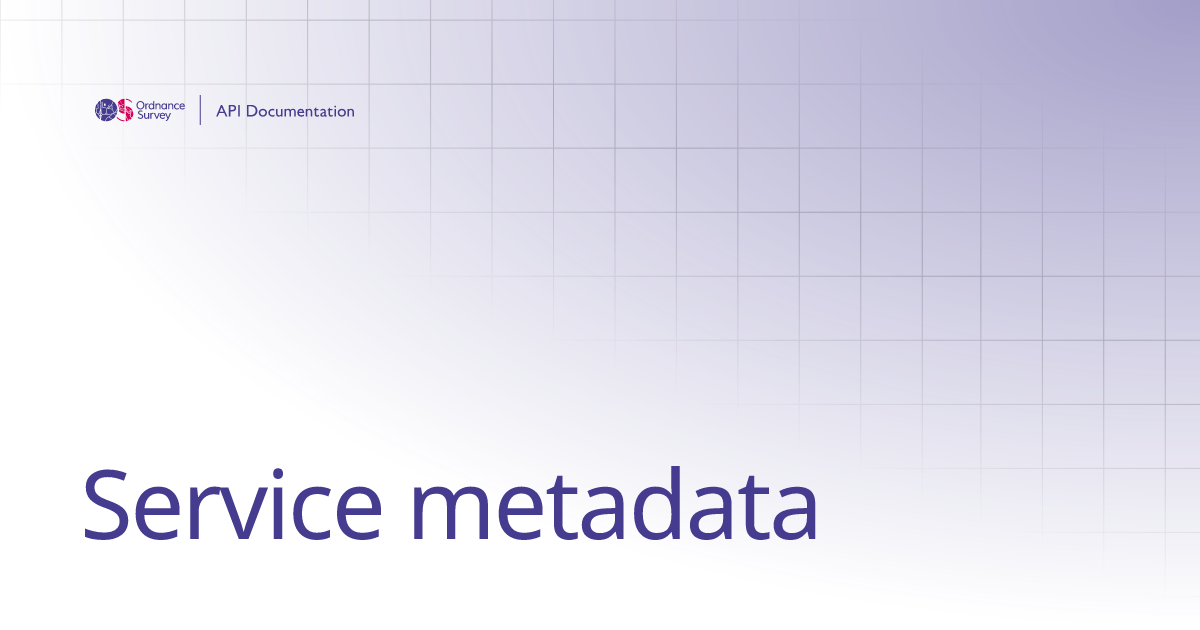 Service Metadata | OS APIs