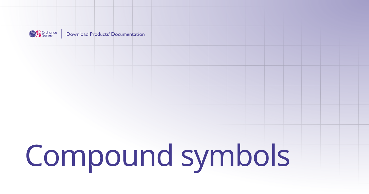 Compound symbols | OS Download Products' Documentation
