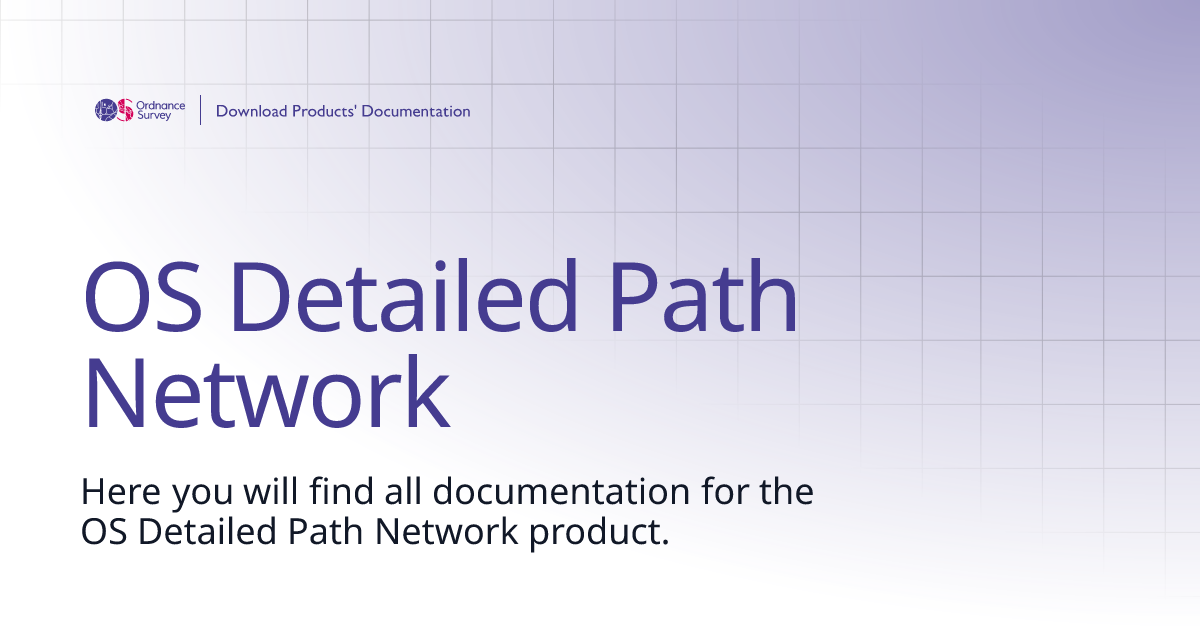 OS Detailed Path Network | OS Download Products' Documentation
