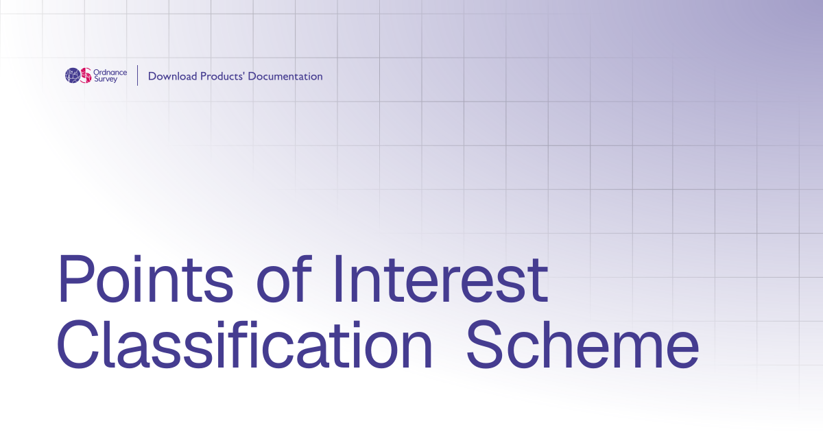 Points of Interest Classification Scheme | OS Download Products ...