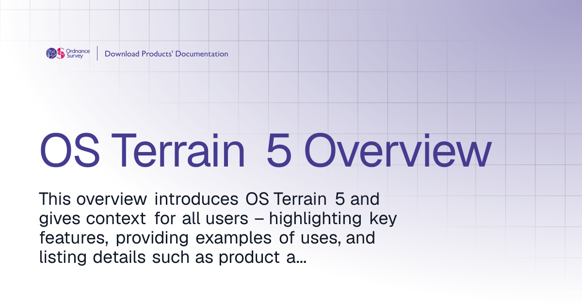OS Terrain 5 Overview | OS Download Products' Documentation