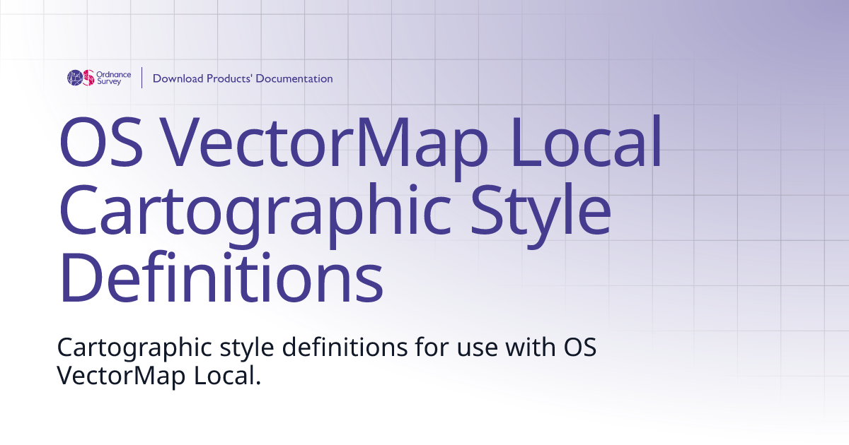 OS VectorMap Local Cartographic Style Definitions | OS Download ...