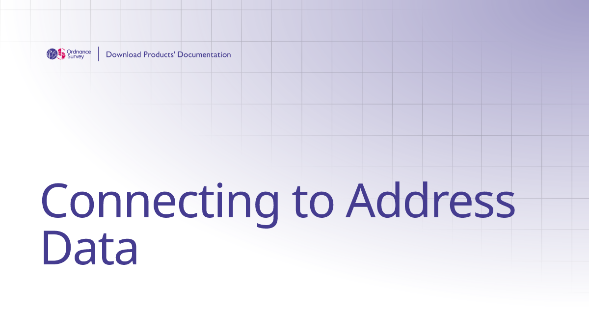 Connecting to Address Data | OS Download Products' Documentation