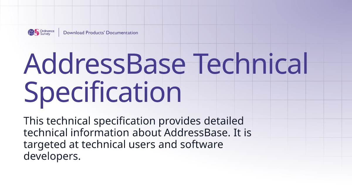AddressBase Technical Specification | OS Download Products' Documentation