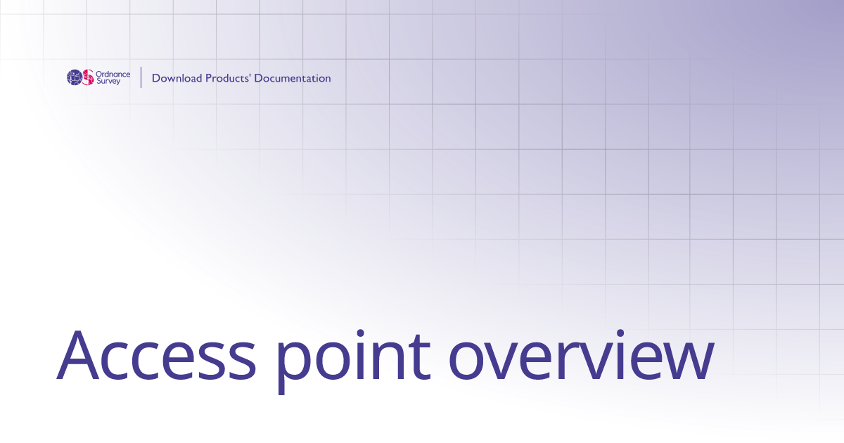 Access point overview | OS Download Products' Documentation