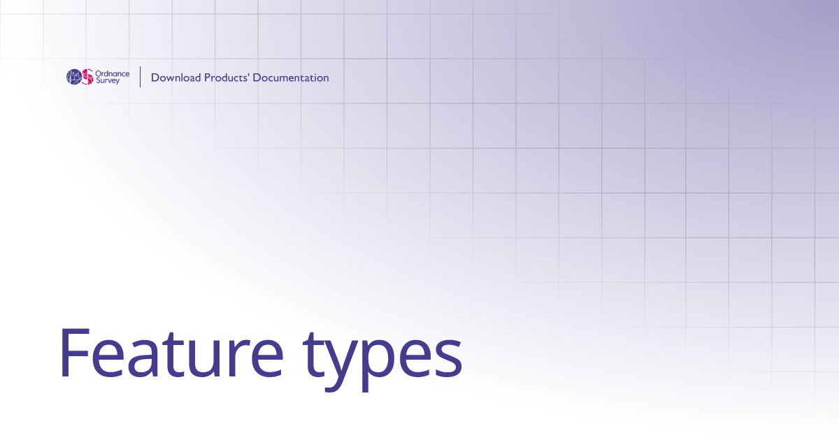 Feature types | OS Download Products' Documentation