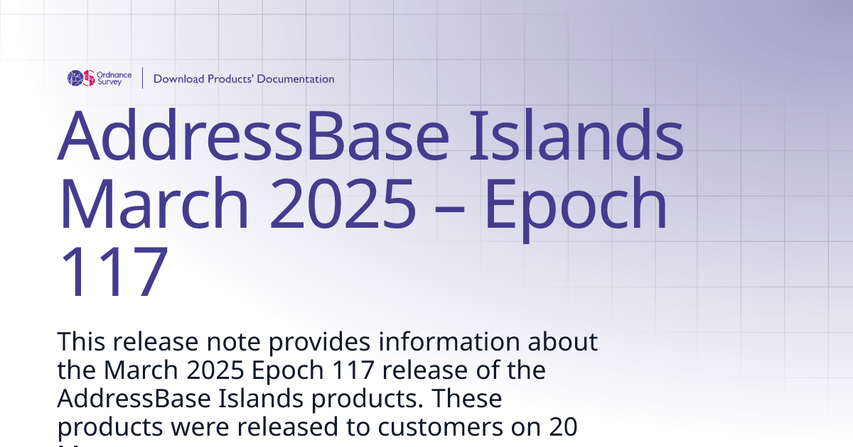 AddressBase Islands March 2025 – Epoch 117 | OS Download Products' Documentation