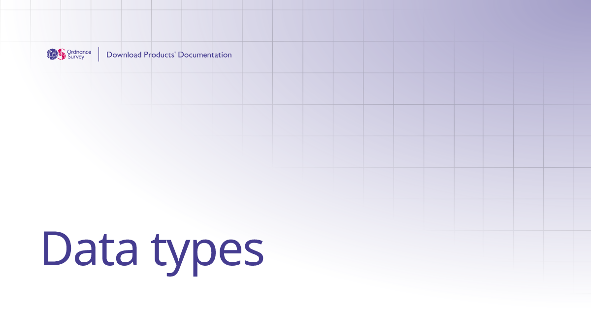 Data types | OS Download Products' Documentation
