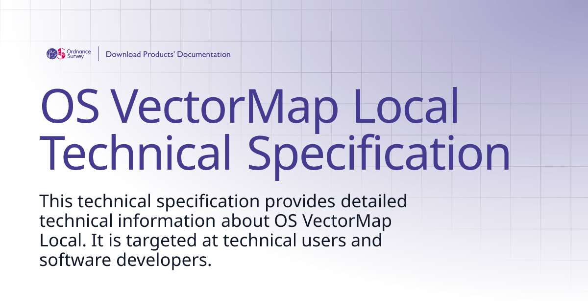 OS VectorMap Local Technical Specification | OS Download Products' Documentation
