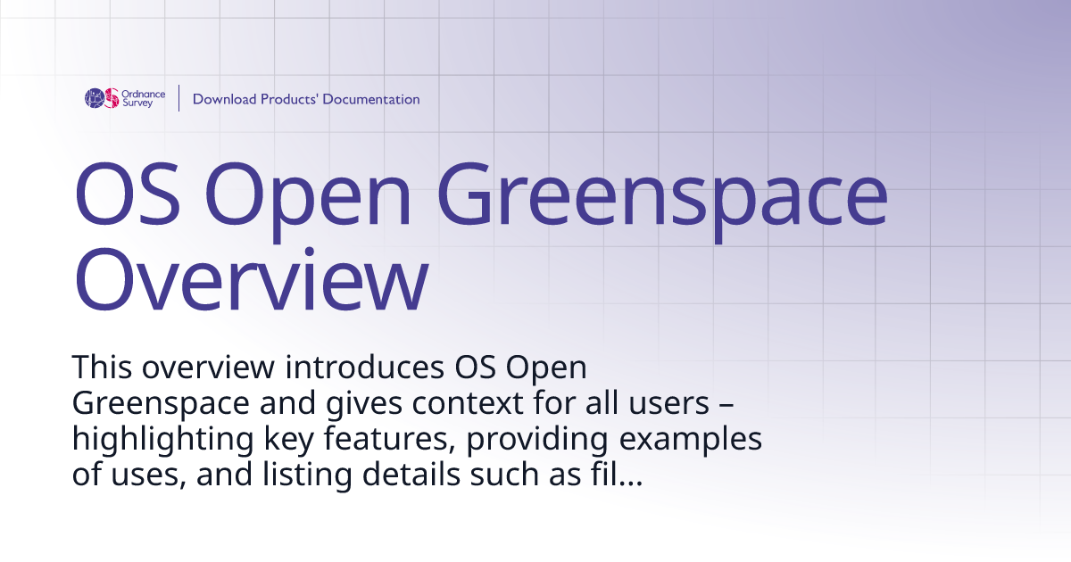 OS Open Greenspace Overview | OS Download Products' Documentation