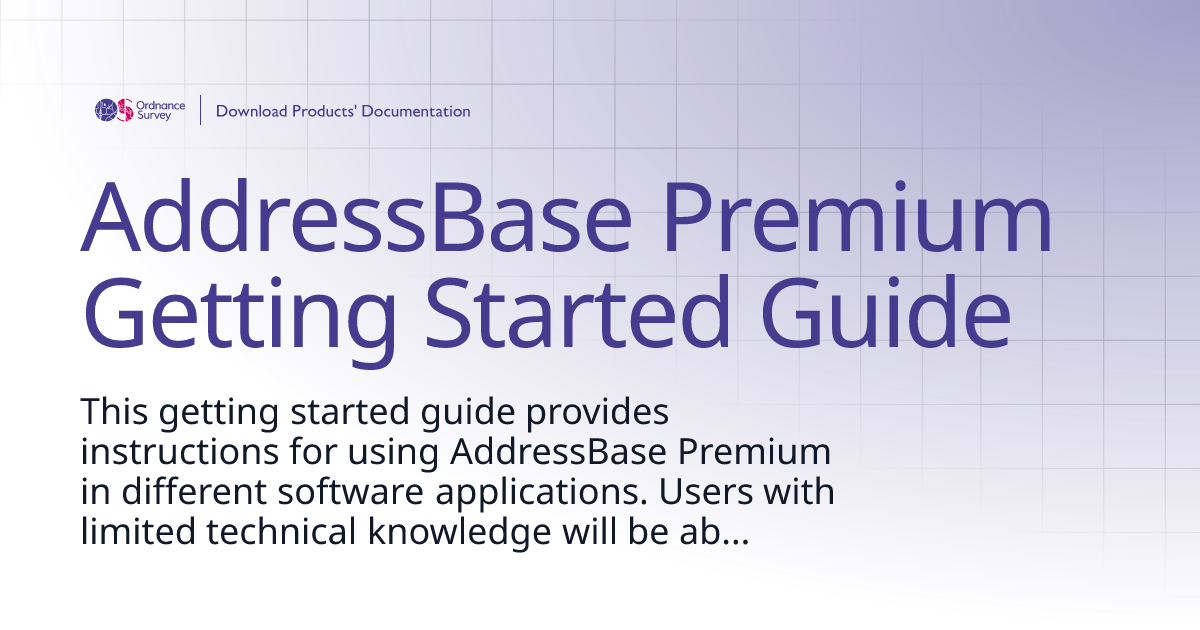 AddressBase Premium Getting Started Guide | OS Download Products' Documentation