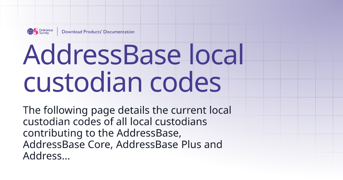 AddressBase local custodian codes | OS Download Products' Documentation