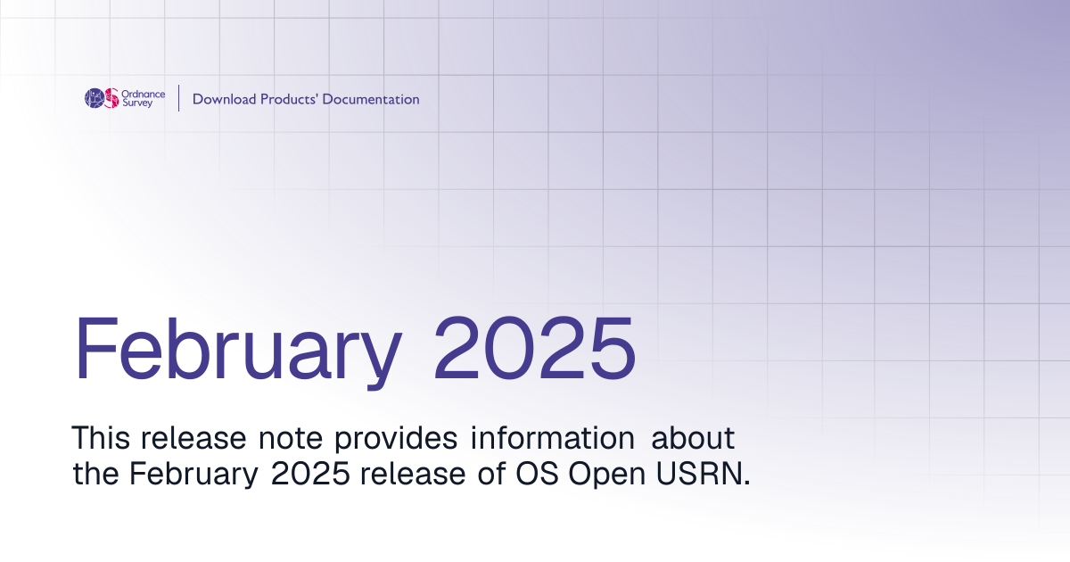 February 2025 | OS Download Products' Documentation