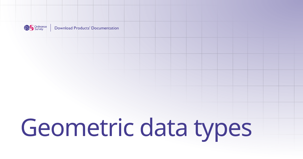 Geometric data types | OS Download Products' Documentation