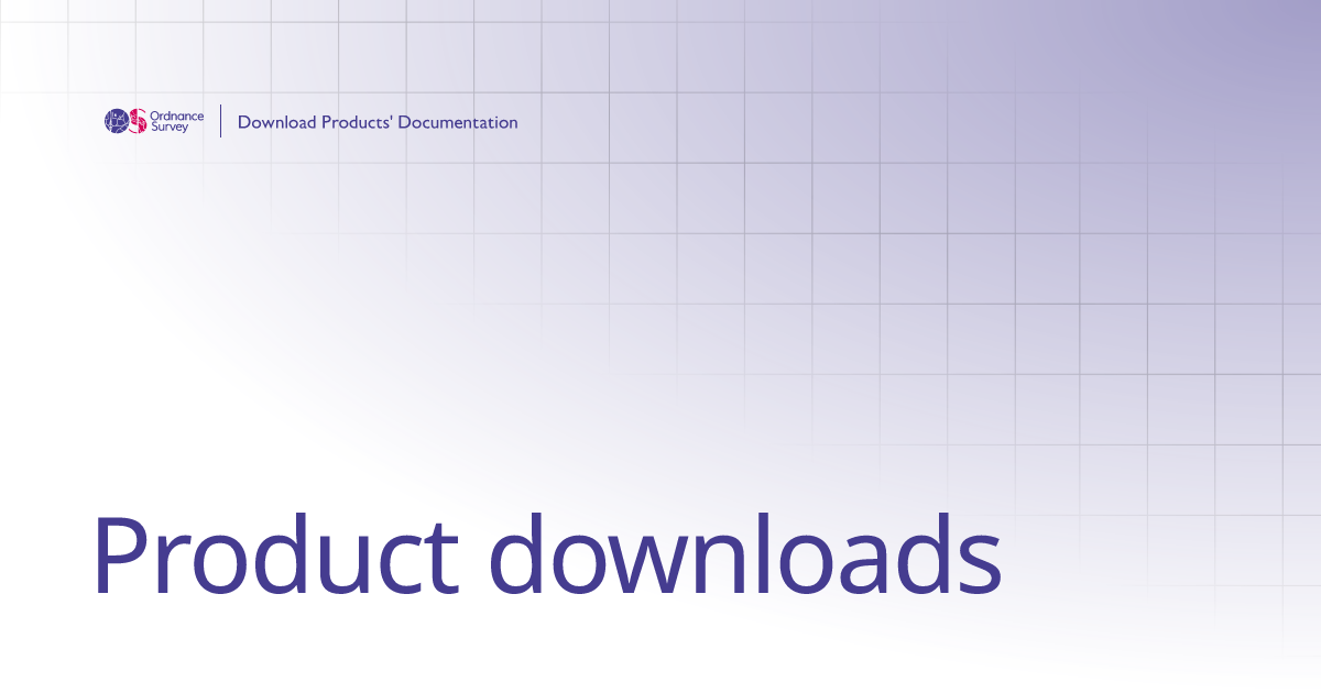 Product downloads | OS Download Products' Documentation