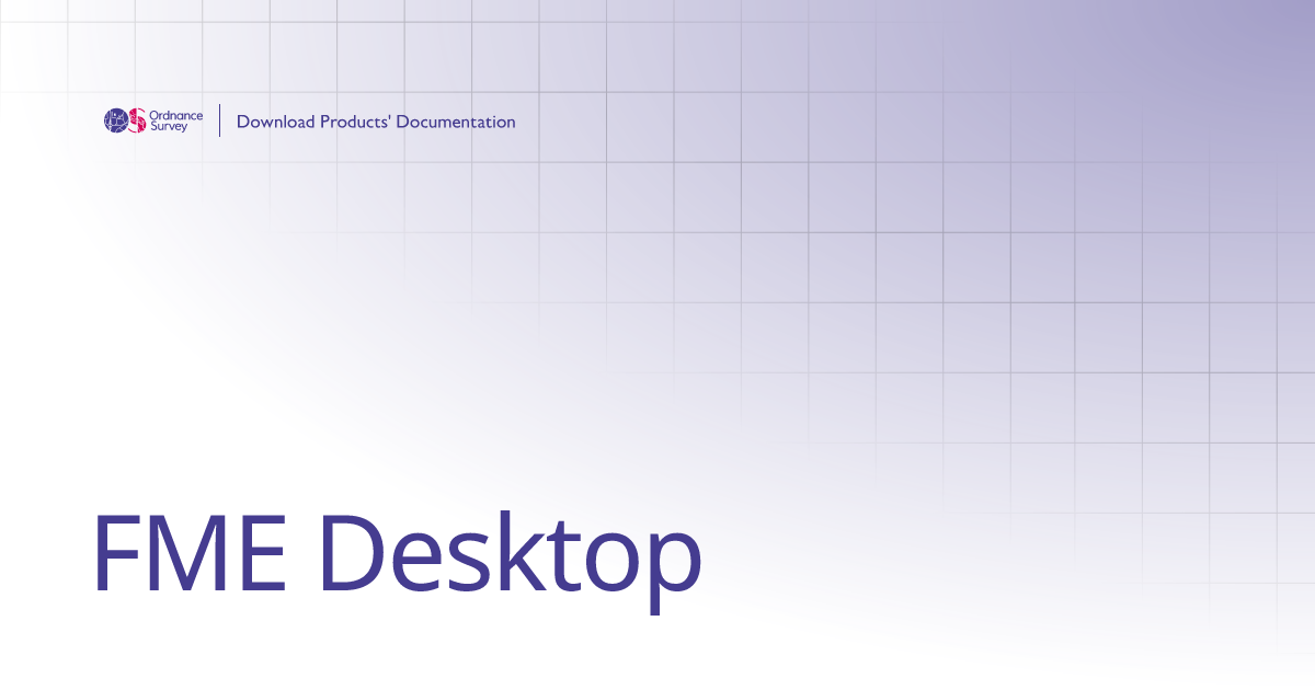 FME Desktop | OS Download Products' Documentation