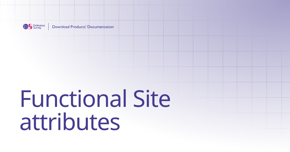 Functional Site attributes | OS Download Products' Documentation