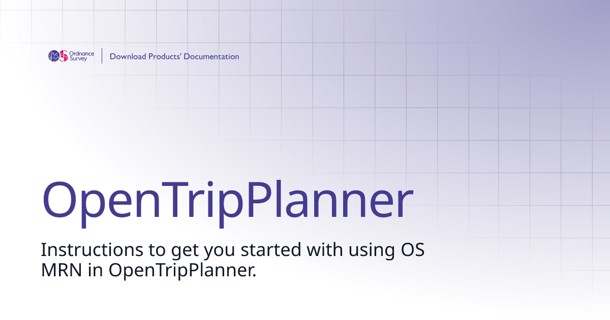 OpenTripPlanner | OS Download Products' Documentation