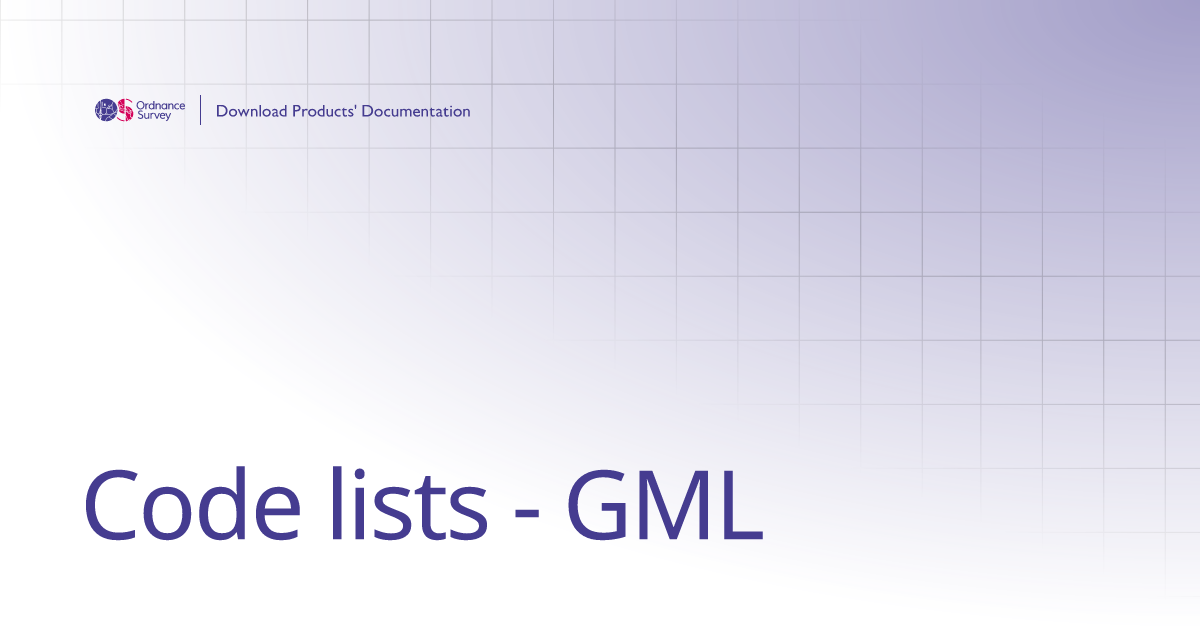 Code lists - GML | OS Download Products' Documentation
