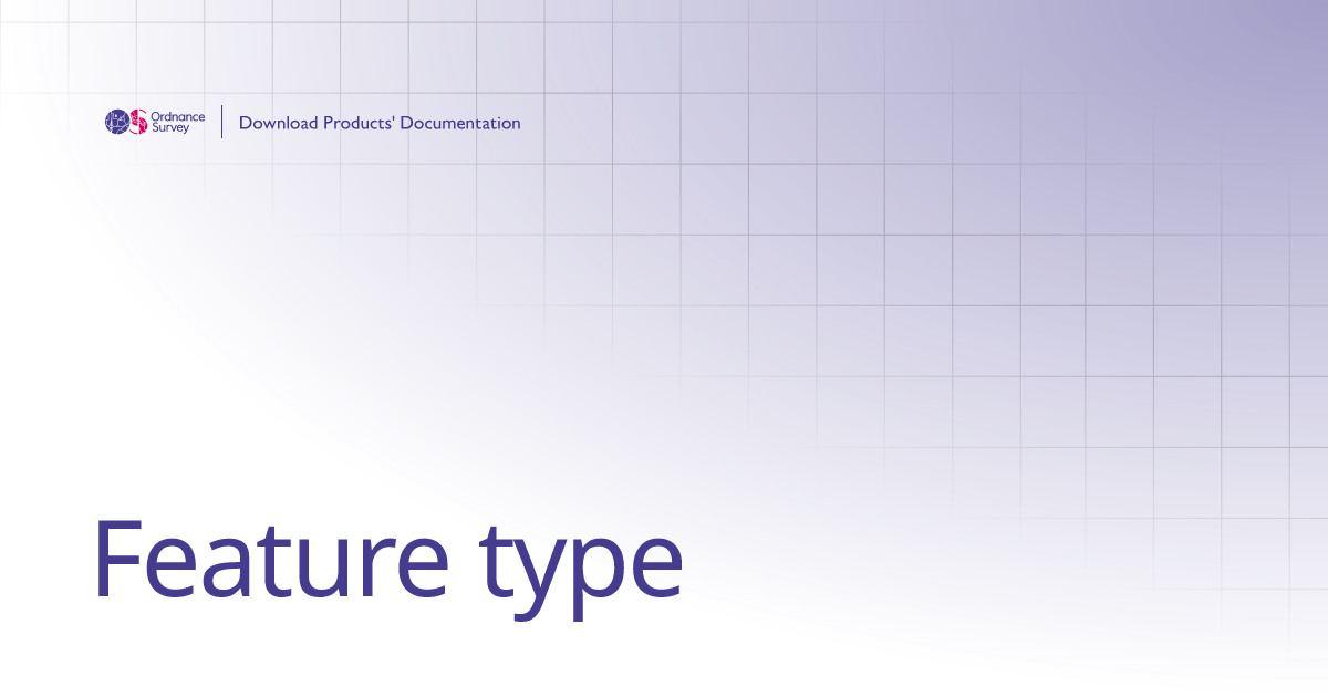 Feature type | OS Download Products' Documentation
