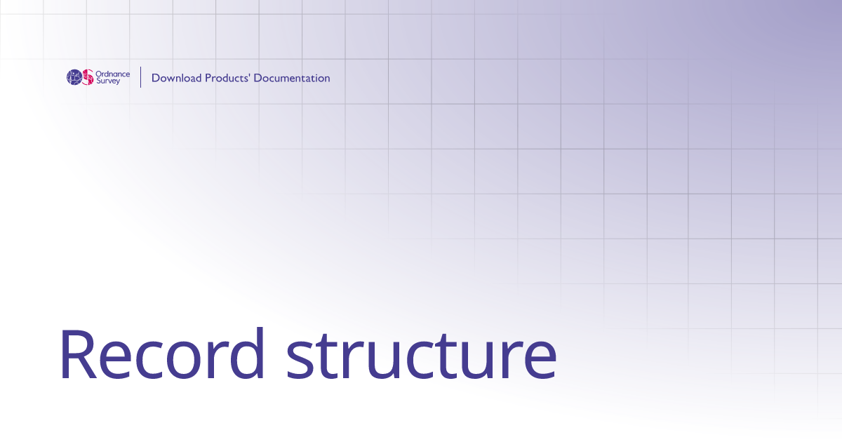 Record structure | OS Download Products' Documentation