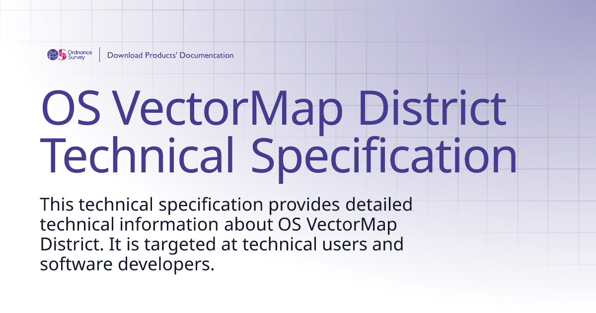 OS VectorMap District Technical Specification | OS Download Products ...