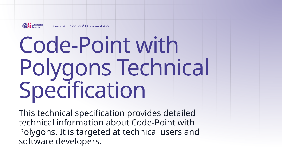 Code-Point with Polygons Technical Specification | OS Download Products' Documentation