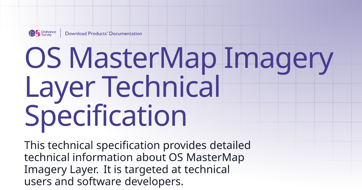 OS MasterMap Imagery Layer Technical Specification | OS Download Products' Documentation