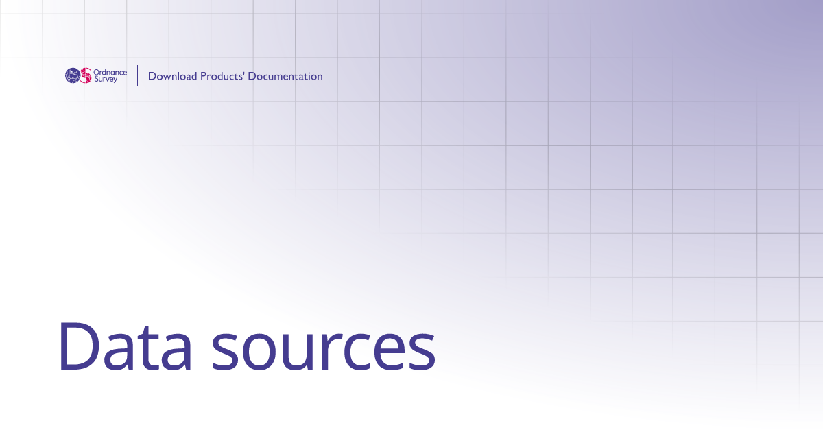 Data sources | OS Download Products' Documentation