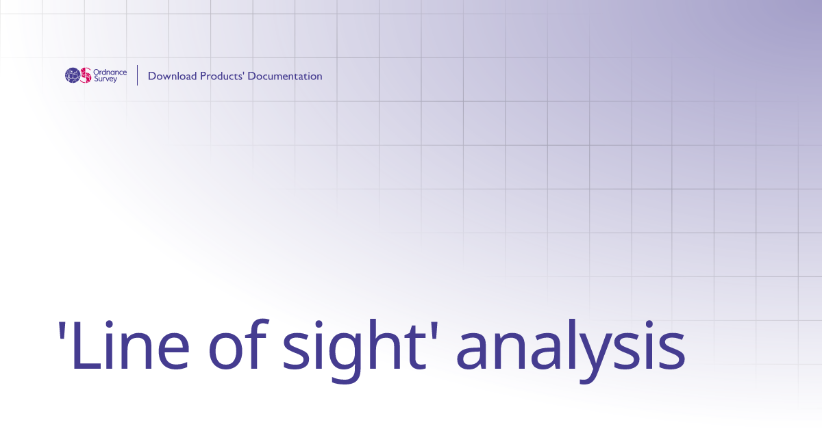 'Line of sight' analysis | OS Download Products' Documentation