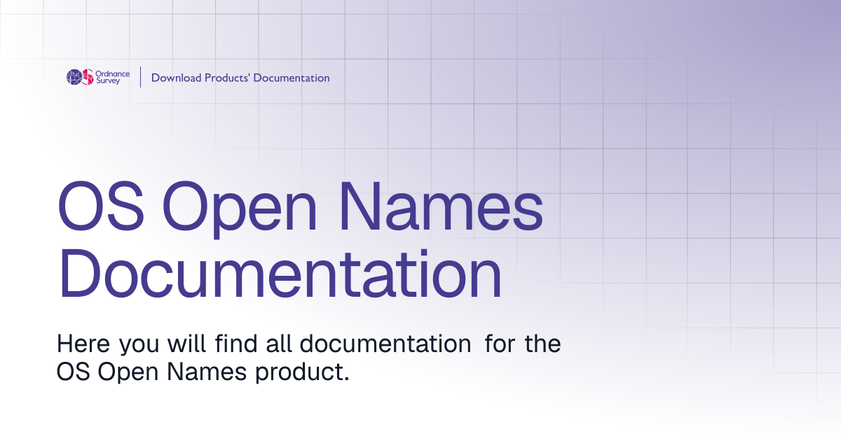 OS Open Names Documentation | OS Download Products' Documentation