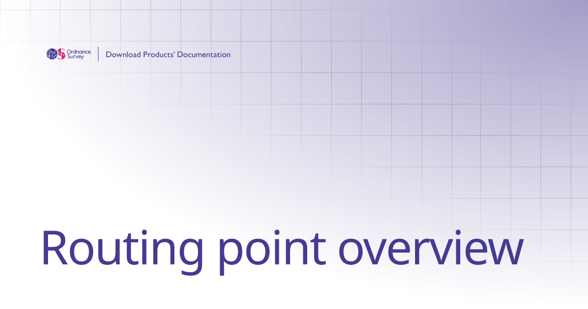 Routing point overview | OS Download Products' Documentation