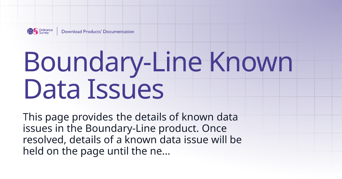 Boundary-Line Known Data Issues | OS Download Products' Documentation