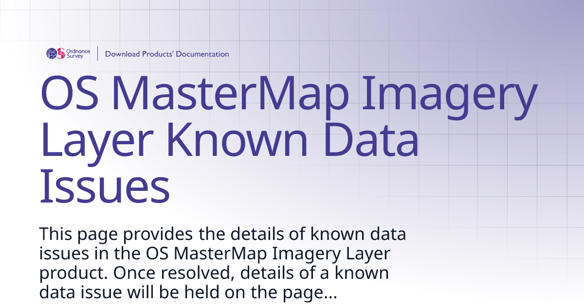 OS MasterMap Imagery Layer Known Data Issues | OS Download Products' Documentation