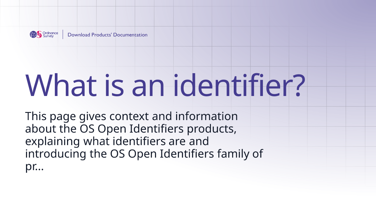 OS Open Identifiers Family Information | OS Download Products' Documentation