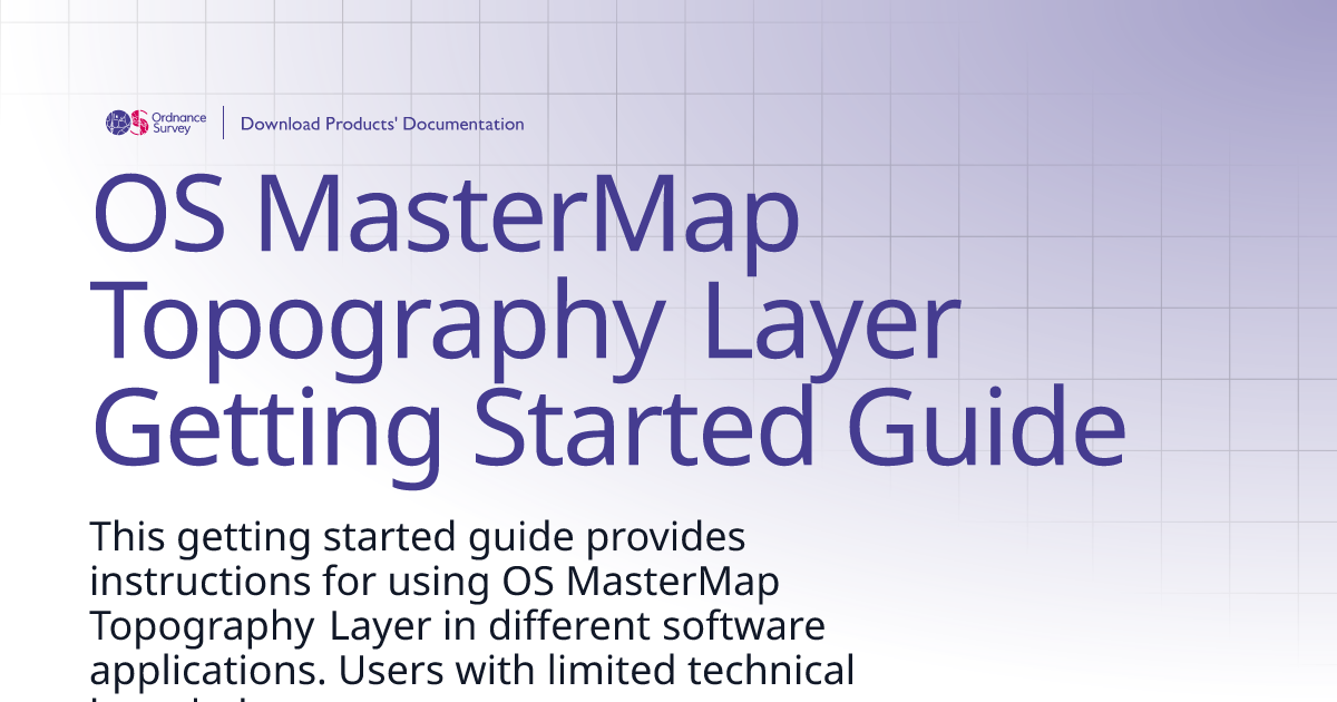 OS MasterMap Topography Layer Getting Started Guide | OS Download ...