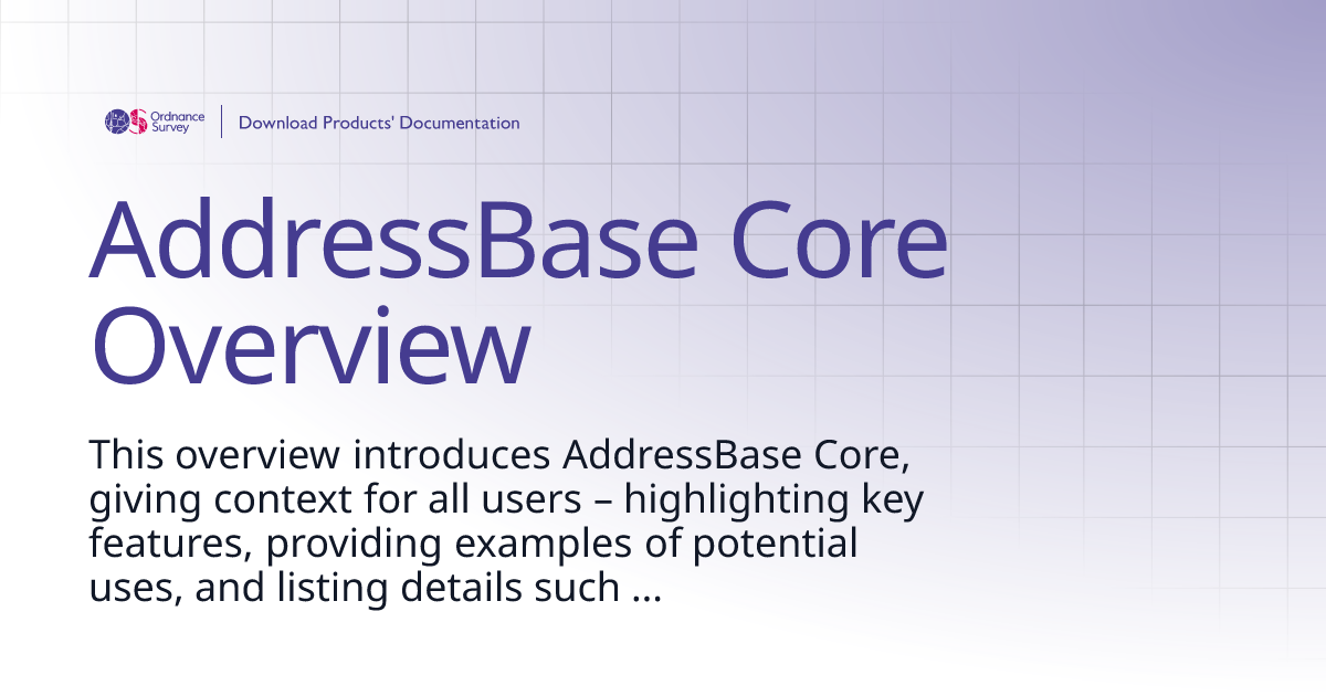 AddressBase Core Overview | OS Download Products' Documentation