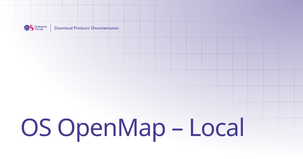 OS OpenMap – Local | OS Download Products' Documentation