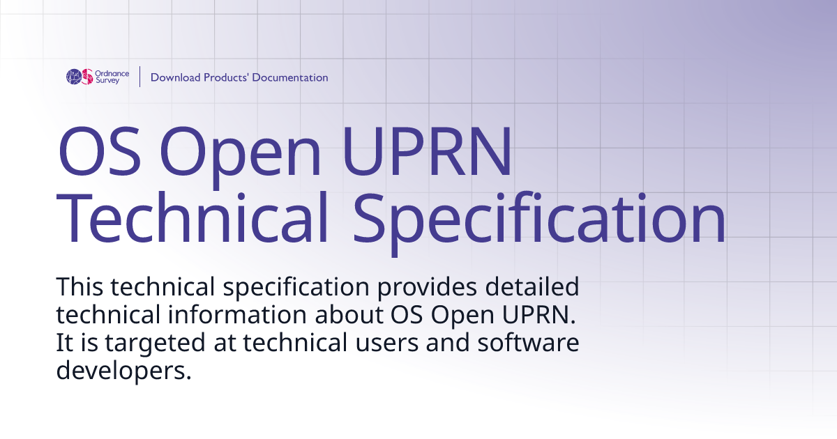 OS Open UPRN Technical Specification | OS Download Products' Documentation