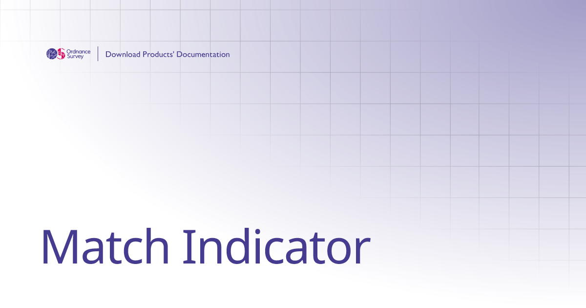 Match Indicator | OS Download Products' Documentation