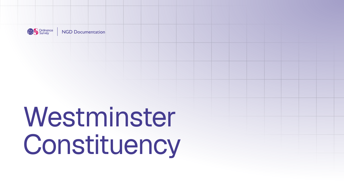 Westminster Constituency | OS National Geographic Database