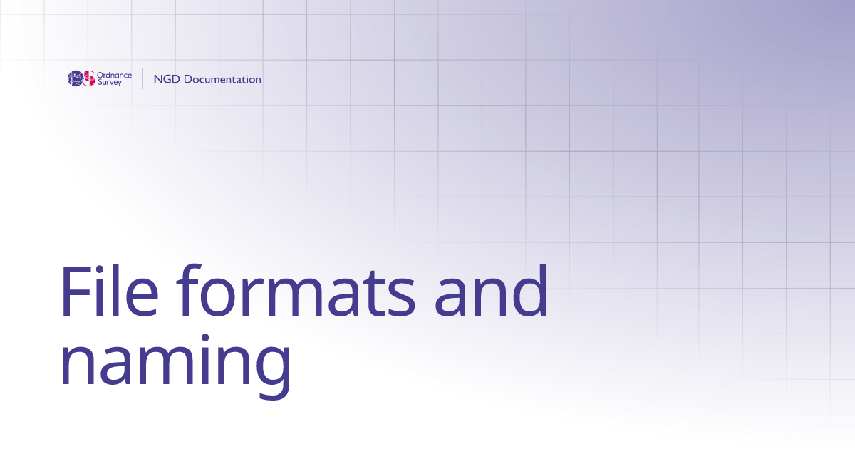 File formats and naming | OS National Geographic Database