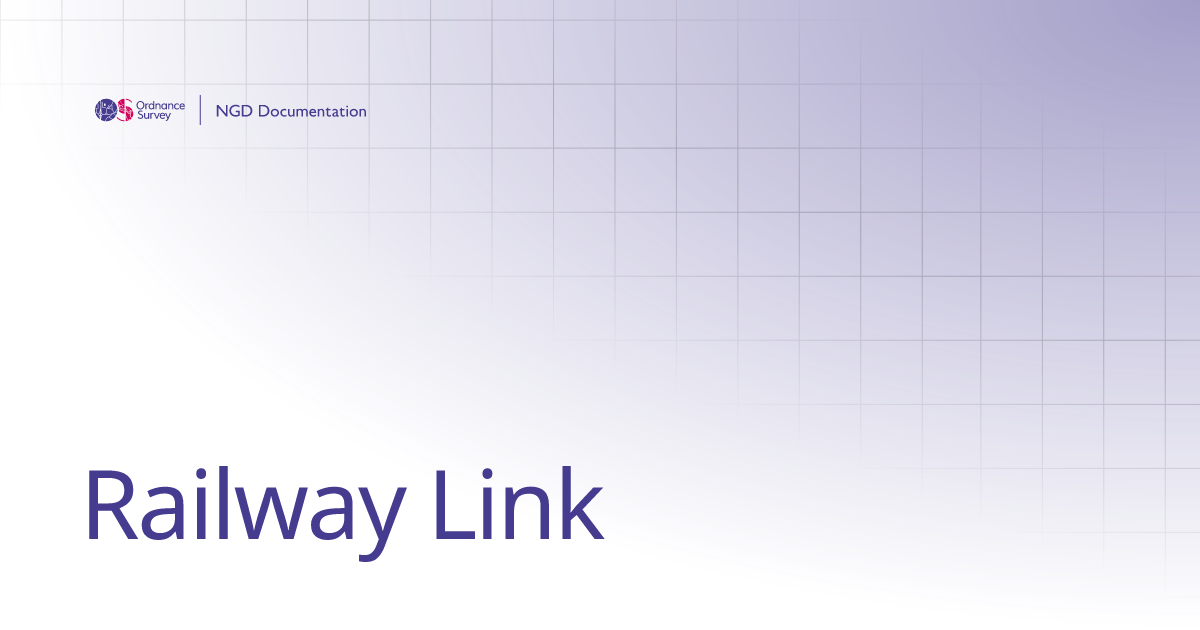 Railway Link | OS National Geographic Database
